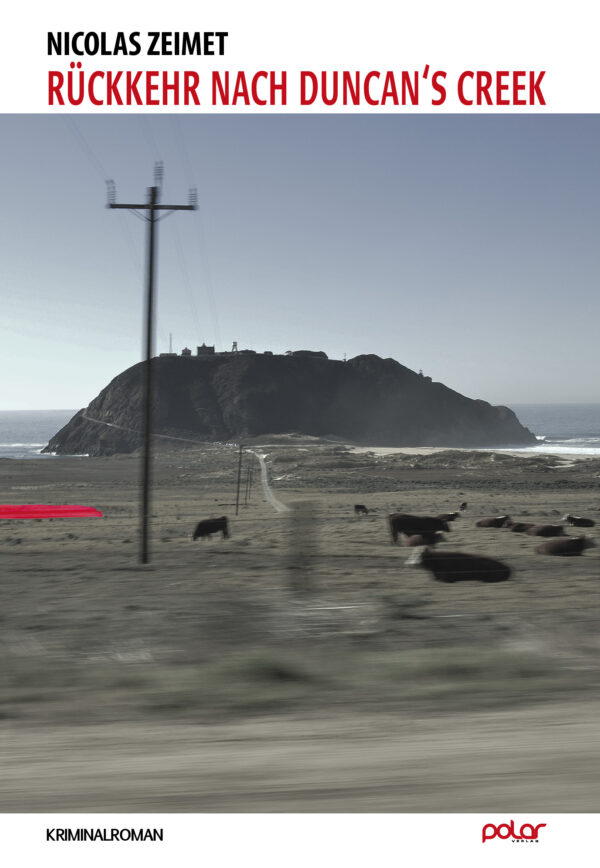 Rückkehr nach Duncan’s Creek – Polar Verlag